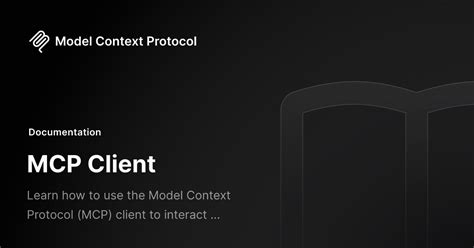 Mcp Client Model Context Protocol