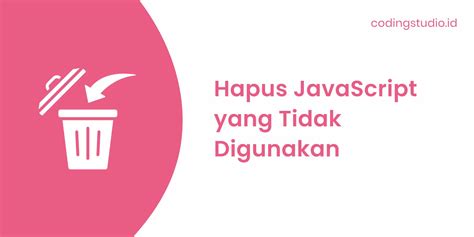 Cara Optimasi Javascript Untuk Seo Website Agar Lebih Baik