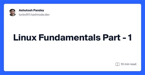 Ashutosh Pandey On Linkedin Basics Of Linux Part 1