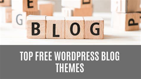 Best Free Wordpress Blog Themes For 2024 Meku Matramey