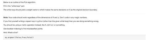 Solved Below Is An Outline Of The Pla Algorithm Fill In The