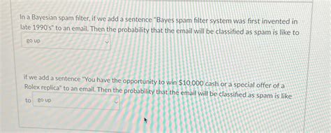 Solved In A Bayesian Spam Filter If We Add A Sentence