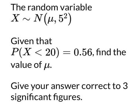 The Random Variable Xsim Nmu 52 Given That Px