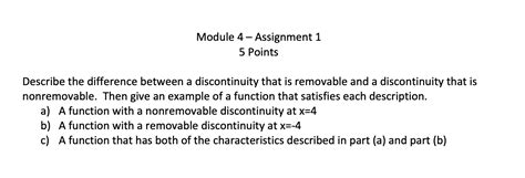 Solved Describe The Difference Between A Discontinuity That