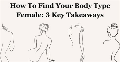 How To Find Your Body Type Female Key Takeaways Textile Details