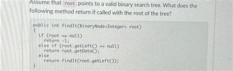 Solved Assume That Root Points To A Valid Binary Search