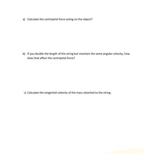 Solved Provide The Equation That Relates The Centripetal Chegg