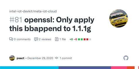 openssl only apply this bbappend to 1 1 1g by psact · pull request 81