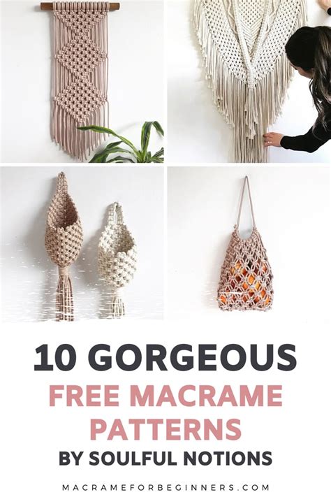 Top 10 Most Gorgeous Macrame Patterns By Soulful Notions Free Macrame Patterns Macrame