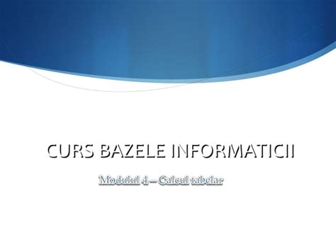 Modul 4 Calcul Tabelar Ppt
