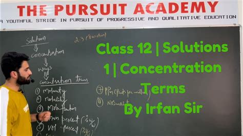 Chemistry Class 12 Solutions Lec 1 Concentration Terms Youtube