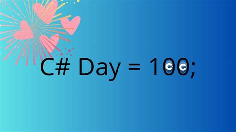 C Coding Day 100 Youtube