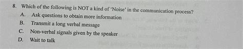 Solved Which Of The Following Is NOT A Kind Of Noise In Chegg Com