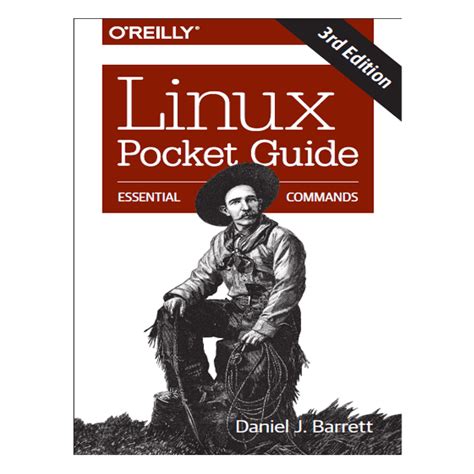 Linux Pocket Guide Essential Commands 3rd By Daniel J Barrett Buy Online In Pakistan Mba