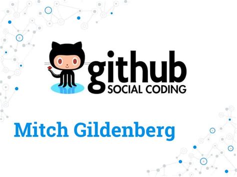 Mitch Gildenberg Github Presentation Ppt