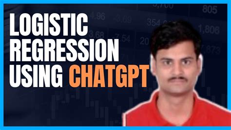 Logistic Regression Using Chatgpt Youtube