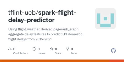 Github Tflint Ucbspark Flight Delay Predictor Using Flight Weather