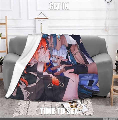 Meme Get In Time To Sex All Templates Meme