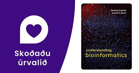 Understanding Bioinformatics Vöruleit Jáis