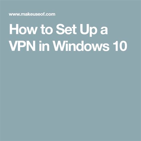 How To Set Up A VPN In Windows Windows Windows Hacks Windows