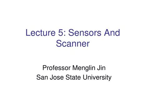 PPT Lecture 5 Sensors And Scanner PowerPoint Presentation Free Download ID 5766317