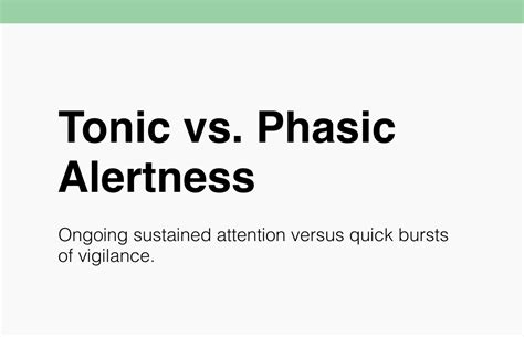 20 Things About Tonic Vs Phasic Alertness Mental Health Activity