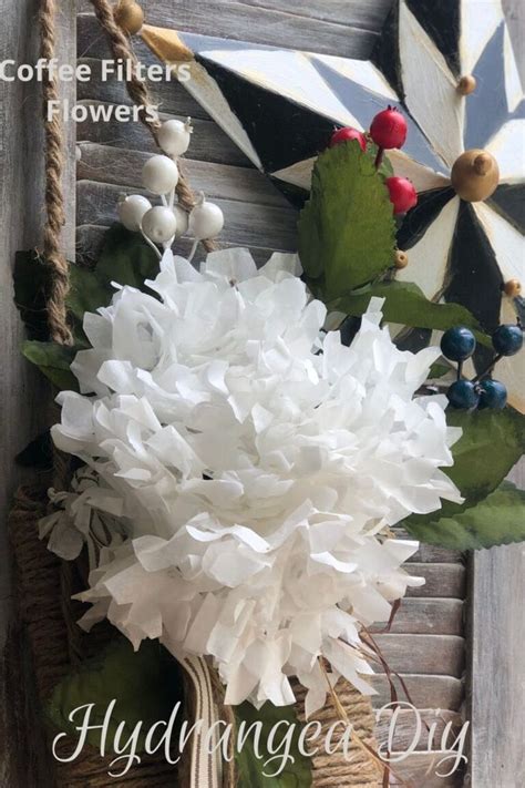 Coffee Filter Hydrangea Flowers Diy Artofit
