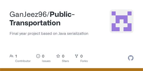 GitHub GanJeez Public Transportation Final Year Project Based On Java Serialization