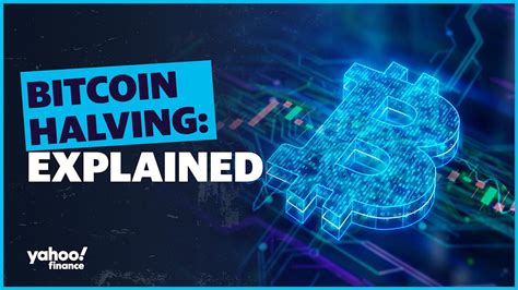 Bitcoin Halving Explained