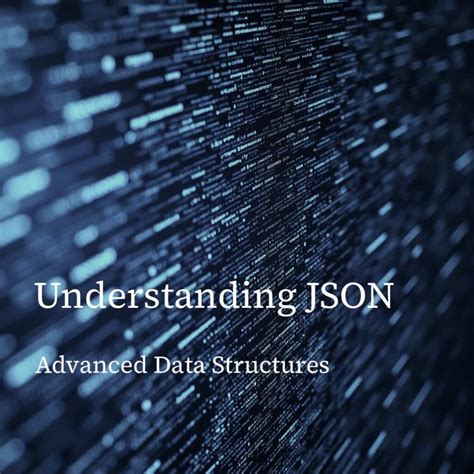 advanced data structures in json nested objects and arrays