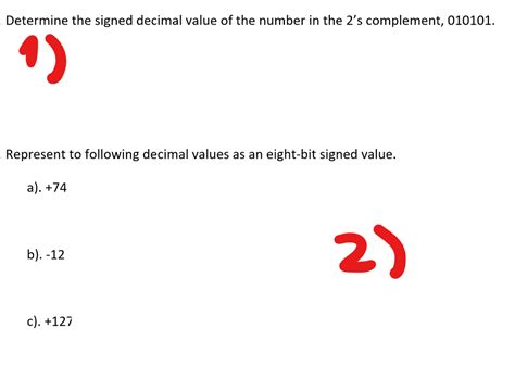 solved determine the signed decimal value of the number in