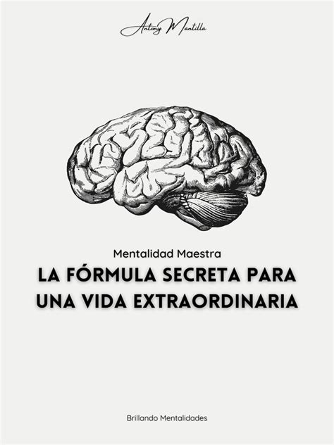 2 La Fórmula Secreta Para Una Vida Extraordinaria02 Pdf