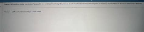 Solved How Many Different Three Number Combinations Are Chegg Com
