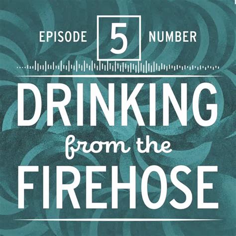Video Rich Elsasser On Linkedin Drinking From The Firehose Ep 5