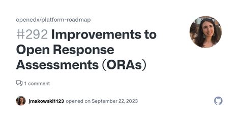 Improvements To Open Response Assessments Oras · Issue 292 · Openedx