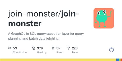 Github Join Monsterjoin Monster A Graphql To Sql Query Execution Layer For Query Planning