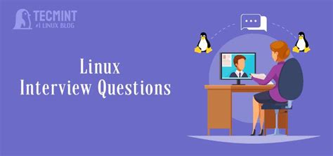 Tecmint Linux Howtos Guide On Linkedin 30 Most Commonly Asked Linux Interview Questions