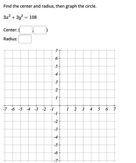 Solved Find The Center And Radius Then Graph The Chegg