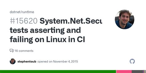 System Net Security Tests Asserting And Failing On Linux In Ci · Issue 15620 · Dotnet Runtime