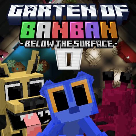 Garten Of Banban 0 Add On Below The Surface V1 1 Minecraft Mod