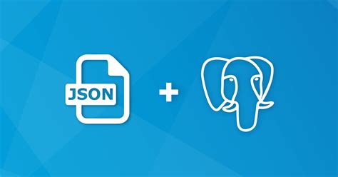 Postgres Json Functions And How To Use Them