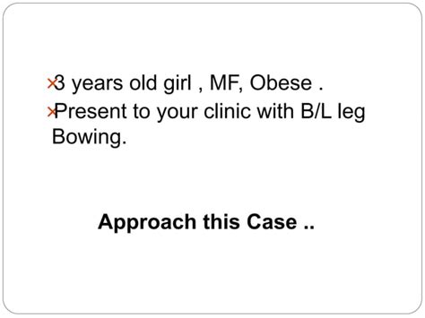 Physiological And Pathological Tibia Vara Ppt Death Injury Or Military Conflict Sensitive
