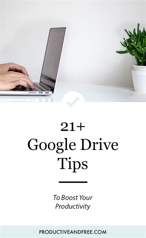 Google Drive Tips To Boost Productivity Artofit
