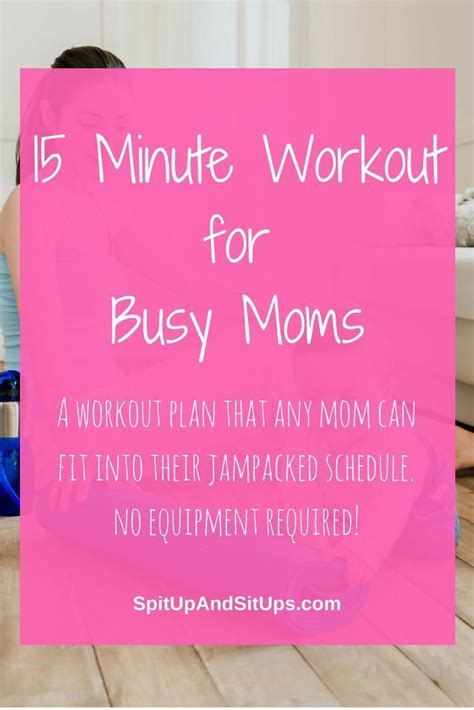 A Busy Mom S 15 Minute Workout Artofit