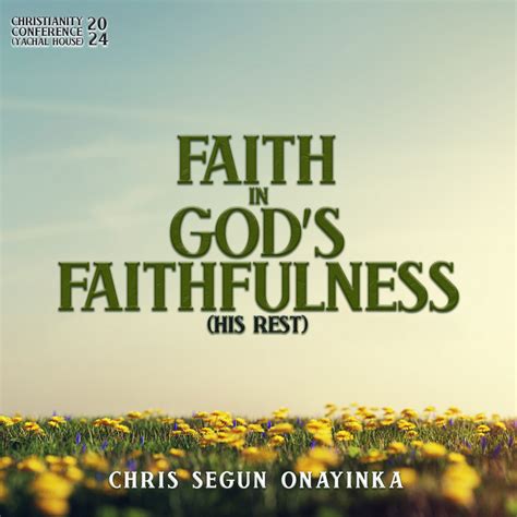 Christianity Conference Yachal House Faith In Gods Faithfulness
