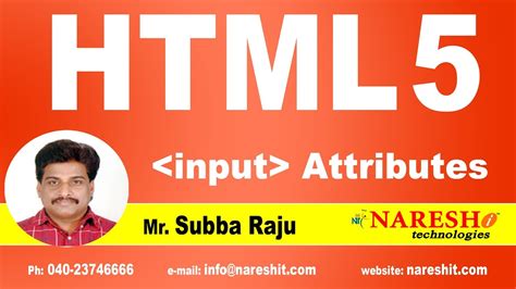 Html5 Input Attributes Web Technologies Tutorial Mr Subba Raju