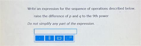Solved Write An Expression For The Sequence Of Operations Described