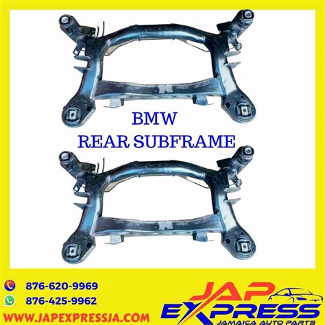 Rear Subframe Bmw E90 3 Series 2006 2013 Jamaica Auto Parts Express