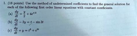 1 18 Points Use The Method Of Undetermined Coefficients To Find The
