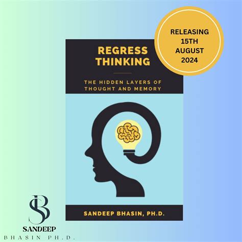 Sandeep Bhasin Ph D On Linkedin Releasing Worldwide On 15th August 2024 In Regress Thinking